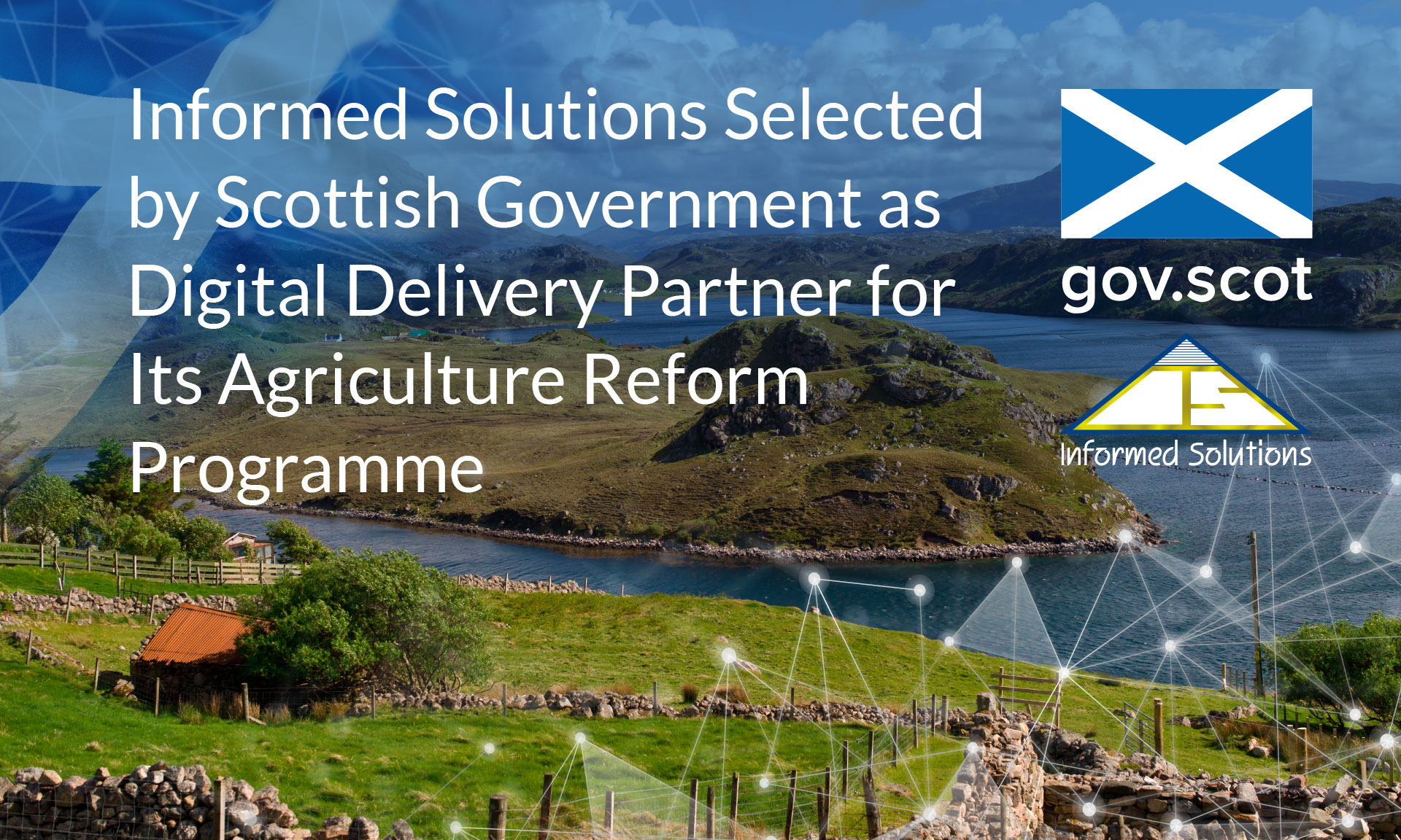 Informed Solutions Selected by Scottish Government as Digital Delivery Partner for Its ...